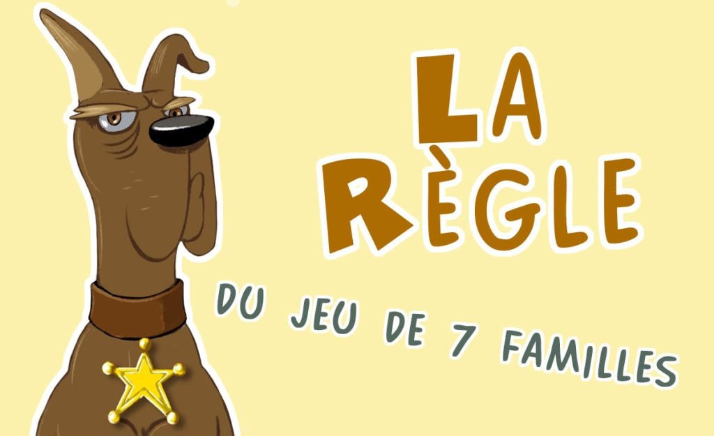 Règles du jeu de 7 familles – Cartooneo